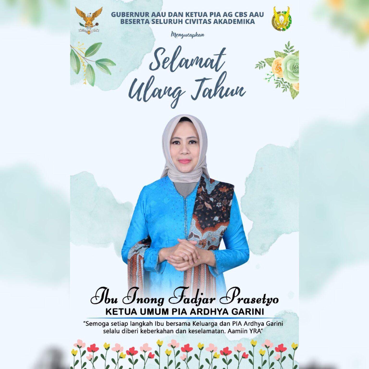 SELAMAT ULANG TAHUN KETUA UMUM PIA ARDHYA GARINI – AKADEMI ANGKATAN UDARA